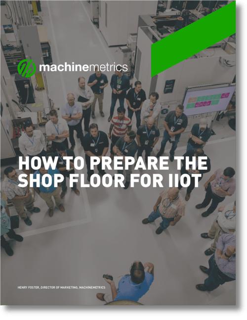 How to Prepare the Shop Floor for IIoT