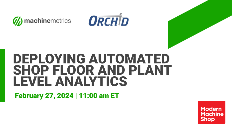 Deploying Automated Shop Floor and Plant-Level Analytics