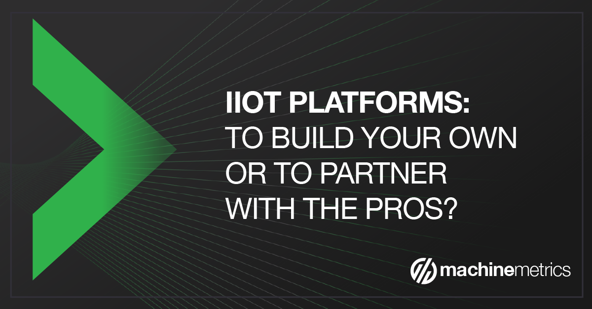 IIoT Platforms: To build your own or to partner with the pros?